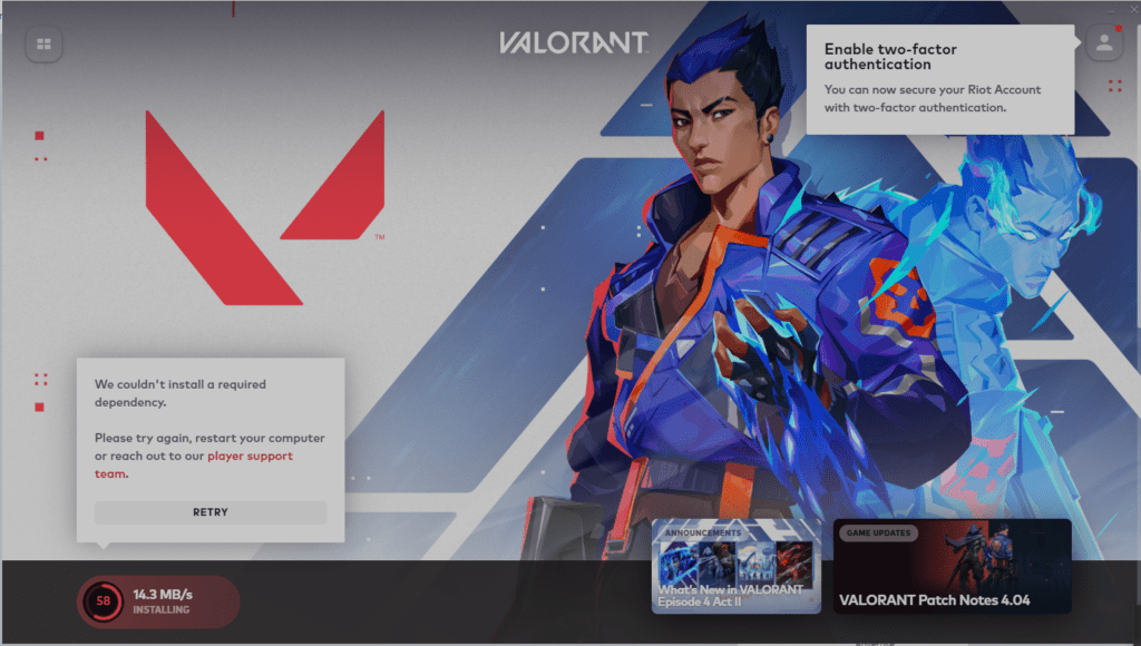 Valorant We Couldn't Install A Required Dependency