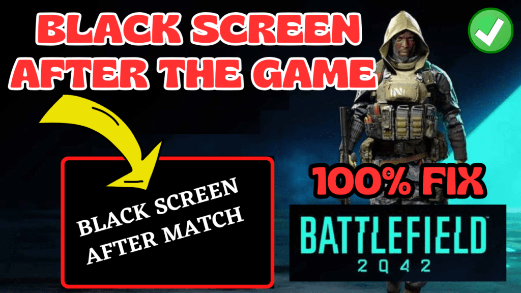 Battlefield 2042 Black Screen After Match