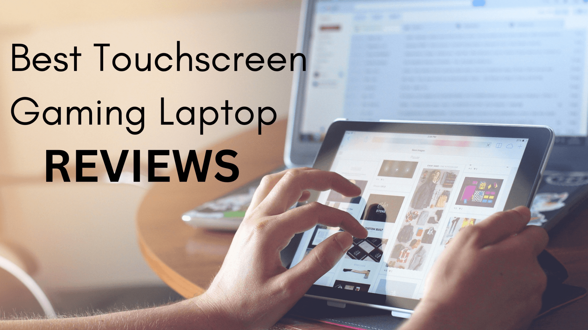 Best Touchscreen Gaming Laptop- Reviews » August 2025